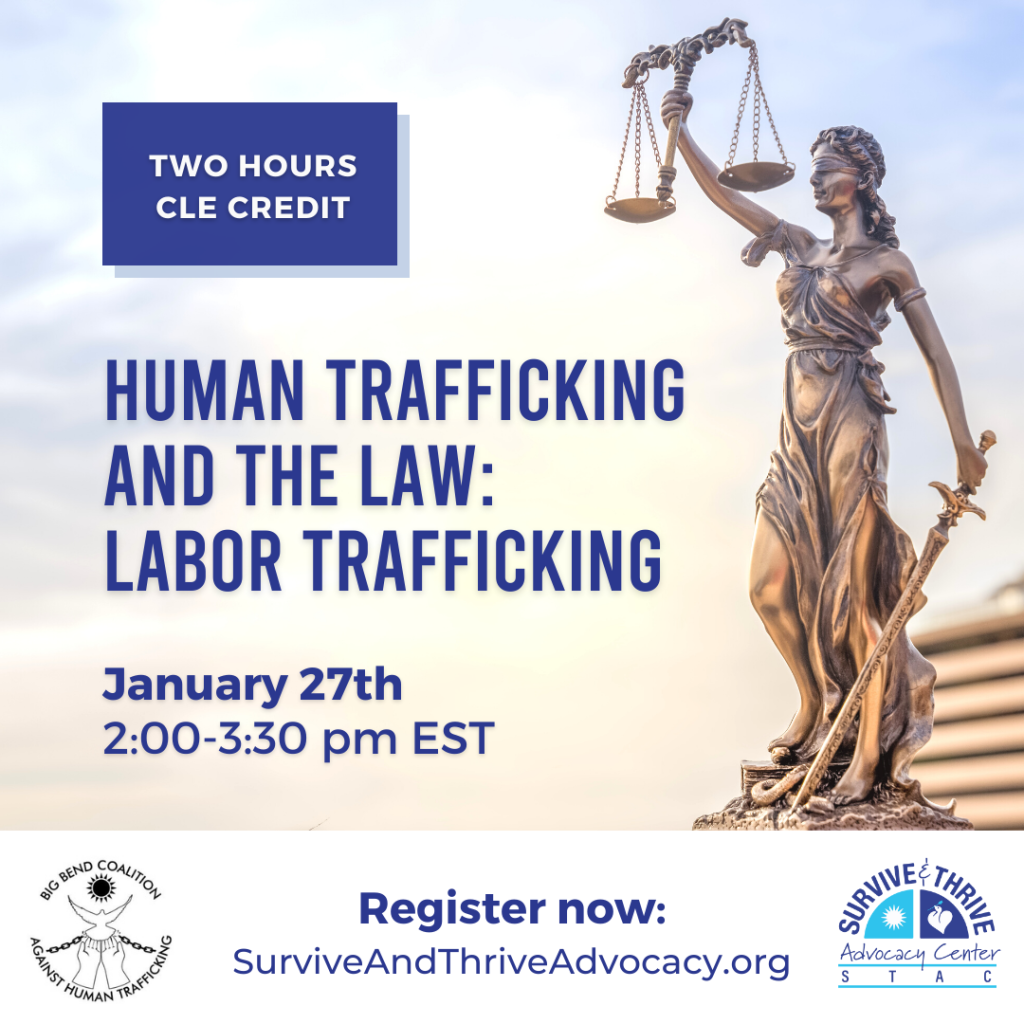 Human Trafficking and the Law: Labor Trafficking - Survive and Thrive